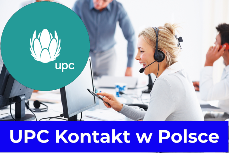 UPC Kontakt w Polsce - kompleksowy przewodnik po usługach i wsparciu